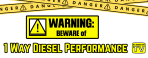 Beware of 1 Way Diesel Performance – Beware using 1 Way Diesel Performance